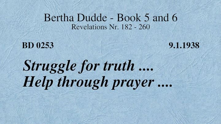 BD 0253 - STRUGGLE FOR TRUTH .... HELP THROUGH PRAYER .... - iConnectFX™