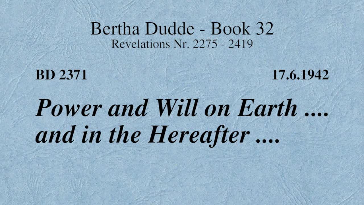 BD 2371 - POWER AND WILL ON EARTH .... AND IN THE HEREAFTER .... - iConnectFX™