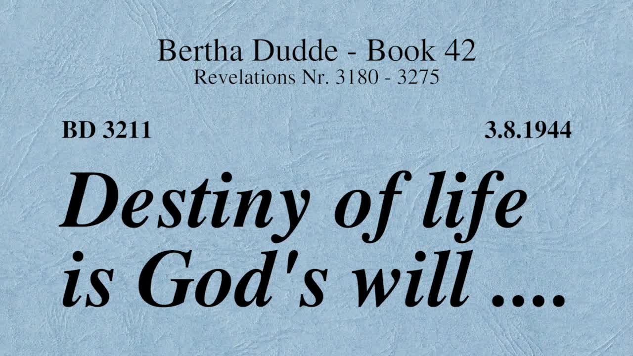 BD 3211 - DESTINY OF LIFE IS GOD'S WILL .... - iConnectFX™