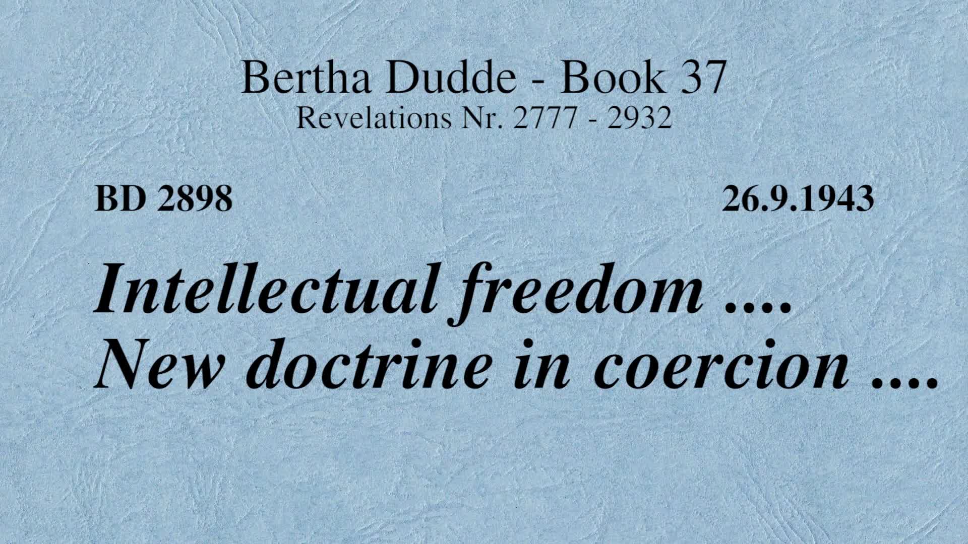 BD 2898 - INTELLECTUAL FREEDOM .... NEW DOCTRINE IN COERCION ...