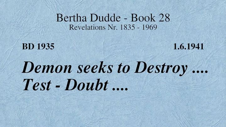 BD 1935 - DEMON SEEKS TO DESTROY .... TEST - DOUBT .... - iConnectFX™