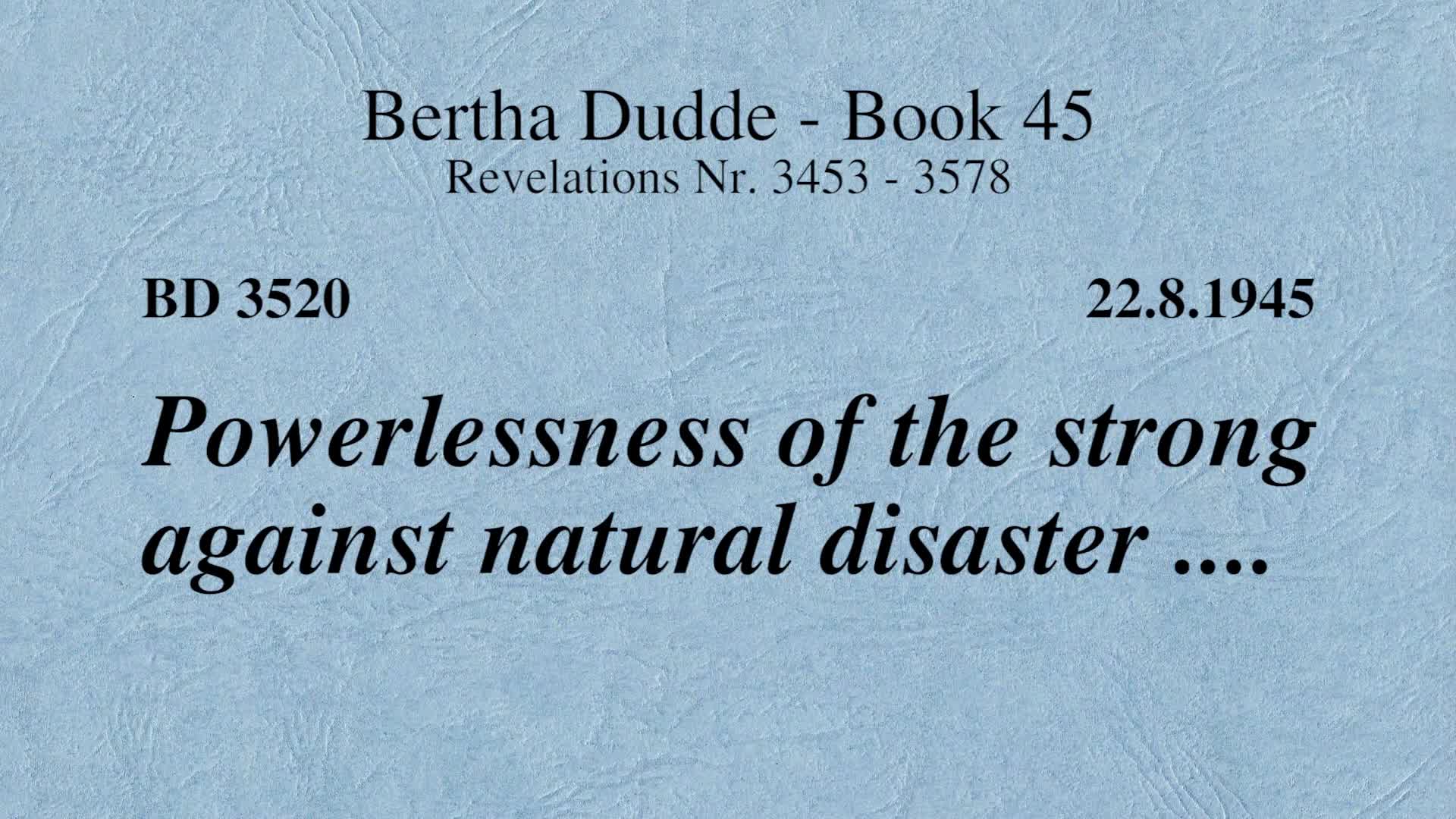 BD 3520 - POWERLESSNESS OF THE STRONG AGAINST NATURAL DISASTER ...