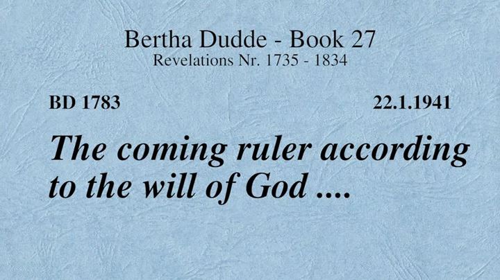 BD 1783 - THE COMING RULER ACCORDING TO THE WILL OF GOD .... - iConnectFX™