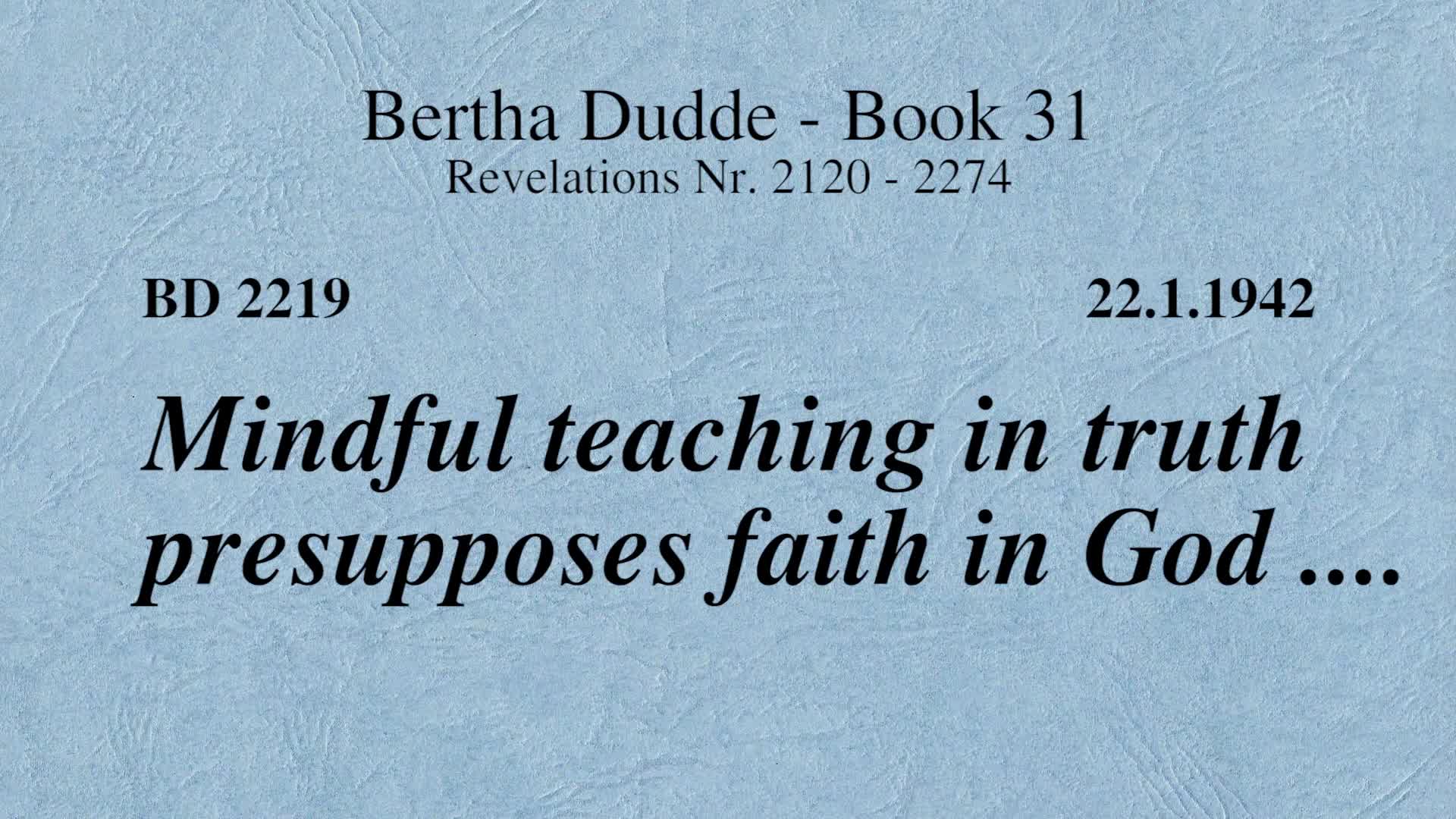 BD 2219 - MINDFUL TEACHING IN TRUTH PRESUPPOSES FAITH IN GOD .... - iConnectFX™