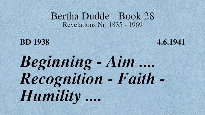 BD 1938 - BEGINNING - AIM .... RECOGNITION - FAITH - HUMILITY .... - iConnectFX™