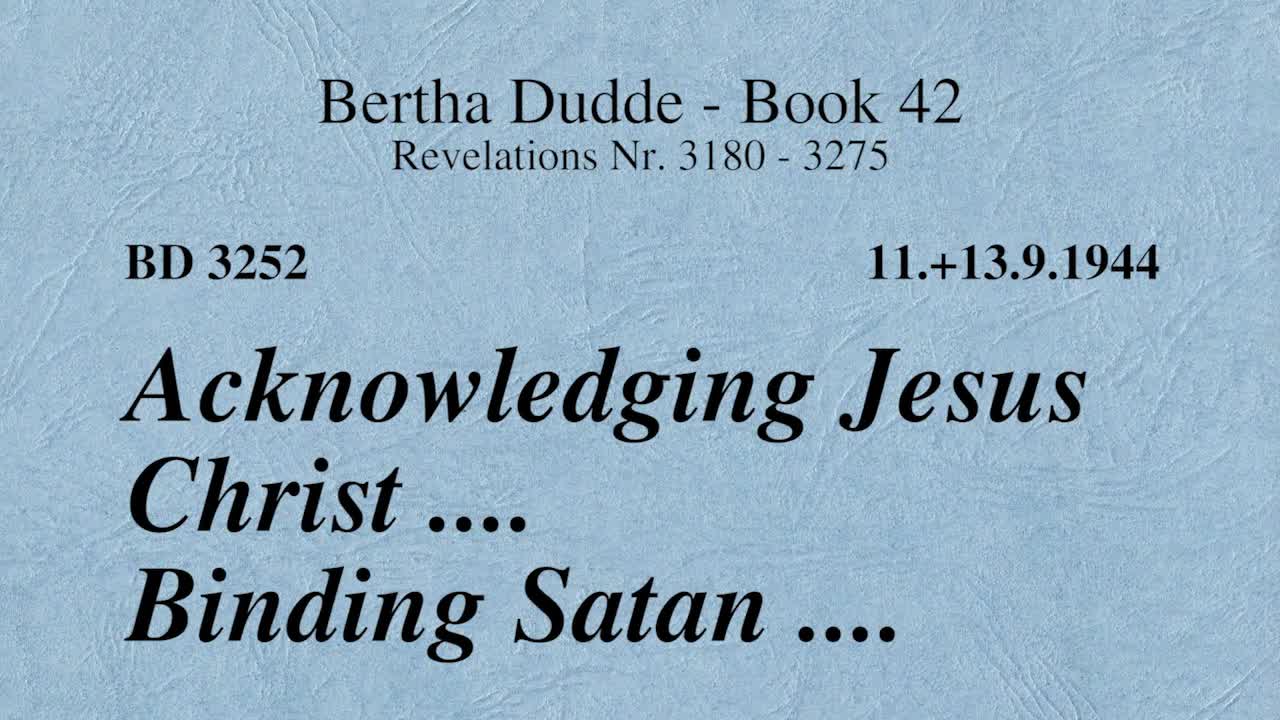 BD 3252 - ACKNOWLEDGING JESUS CHRIST .... BINDING SATAN .... - iConnectFX™