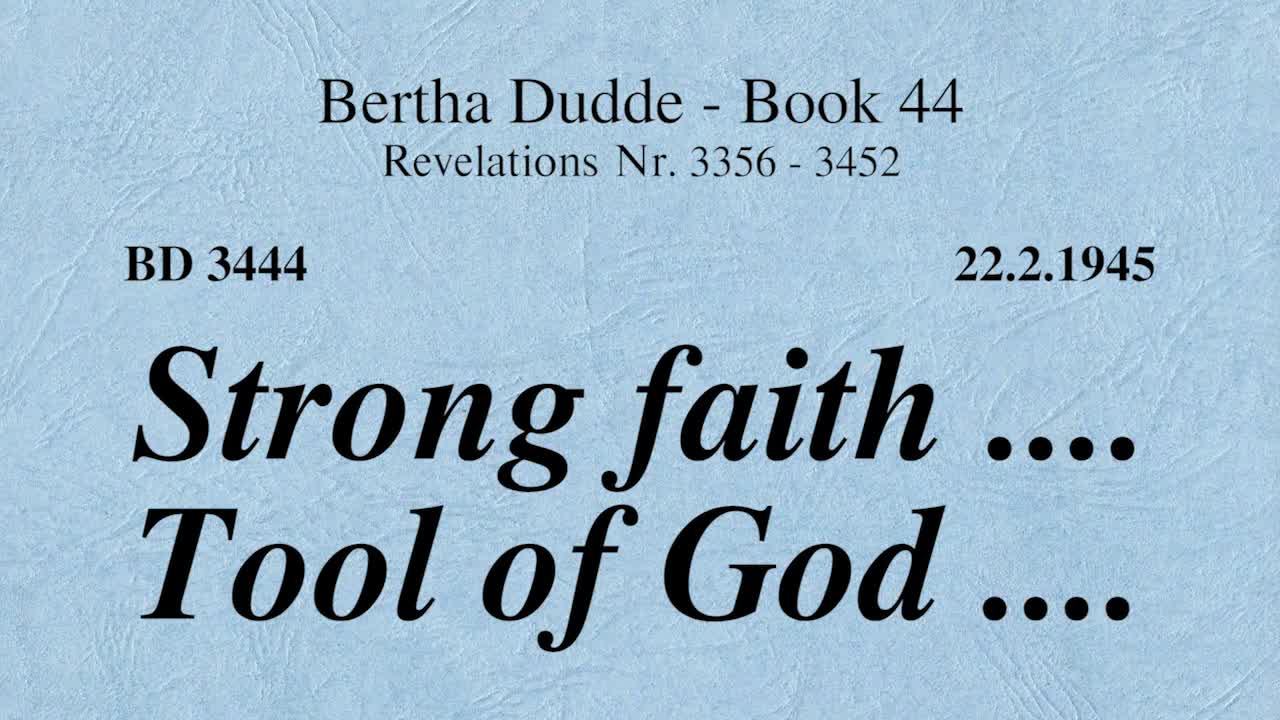 BD 3444 - STRONG FAITH .... TOOL OF GOD .... - iConnectFX™