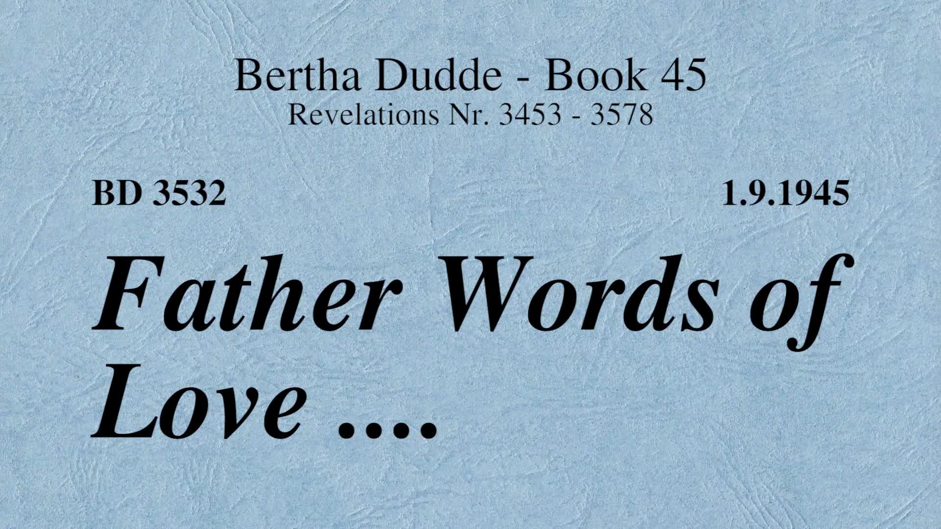 BD 3532 - FATHER WORDS OF LOVE .... - iConnectFX™