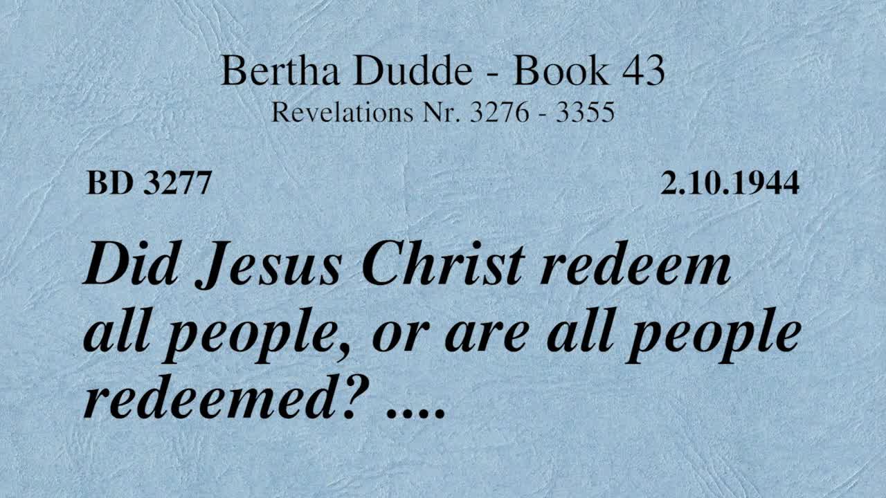 BD 3277 - DID JESUS CHRIST REDEEM ALL PEOPLE, OR ARE ALL PEOPLE REDEEM ...
