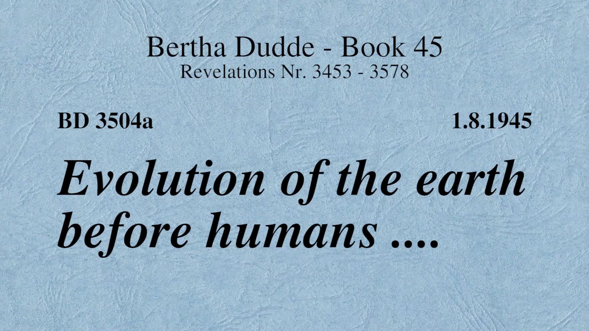 BD 3504a - EVOLUTION OF THE EARTH BEFORE HUMANS .... - iConnectFX™