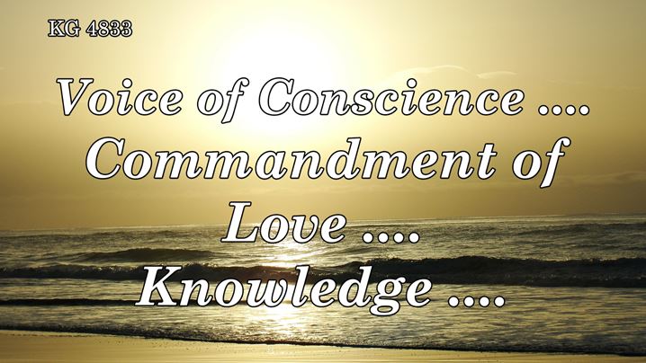 BD 4833 - VOICE OF CONSCIENCE .... COMMANDMENT OF LOVE .... KNOWLEDGE - iConnectFX™