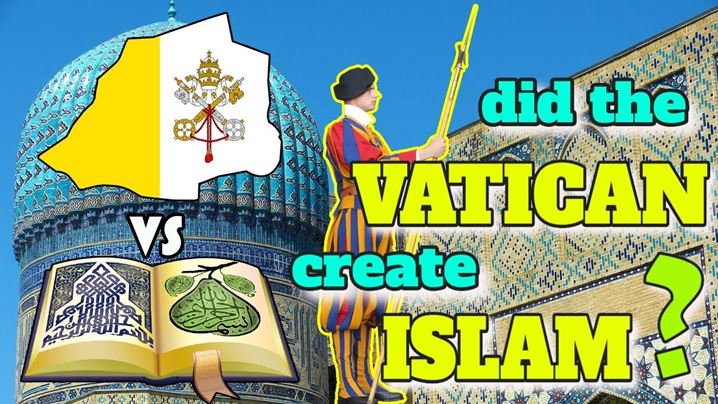 Babylon is fallen: the Vatican created Islam (1) - iConnectFX™