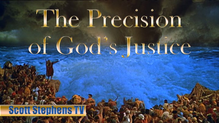 God is Just (Part 7 of 7) The Precision of God’s Justice - iConnectFX™