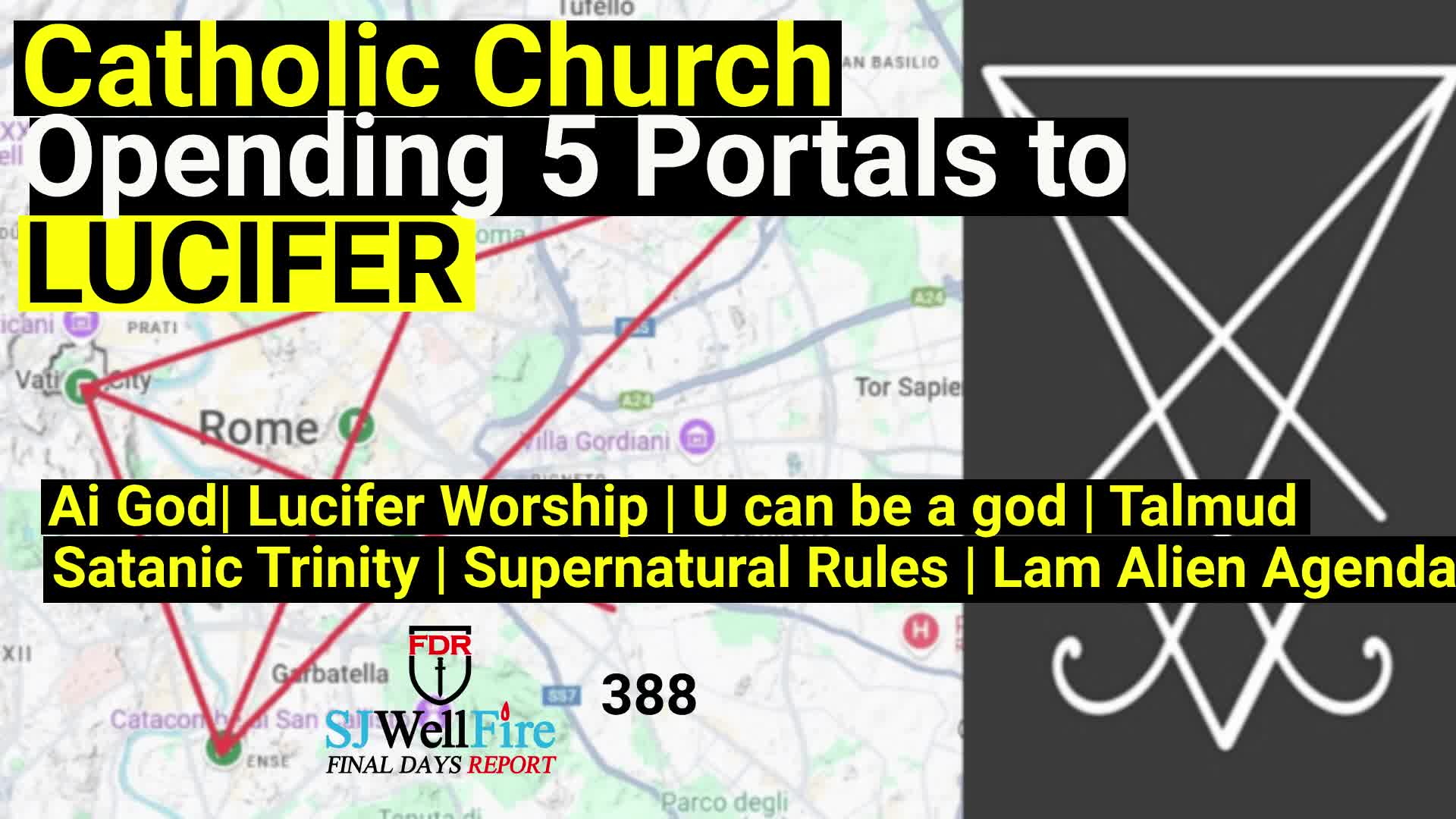 Evidence: Catholic Church is Opening Portals to bring on Lucifer ...